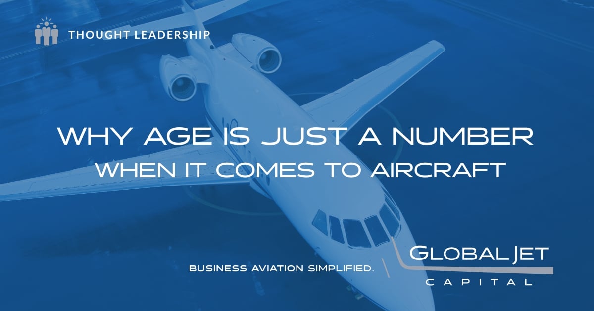 When it Comes to Older Aircraft, Age is Just a Number